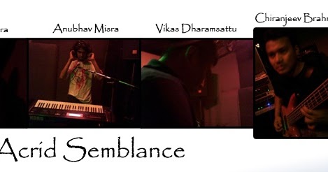 INDIAN BANDS HUB: Acrid Semblance