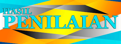 HASIL PENILAIAN ~ Panderman Jaya