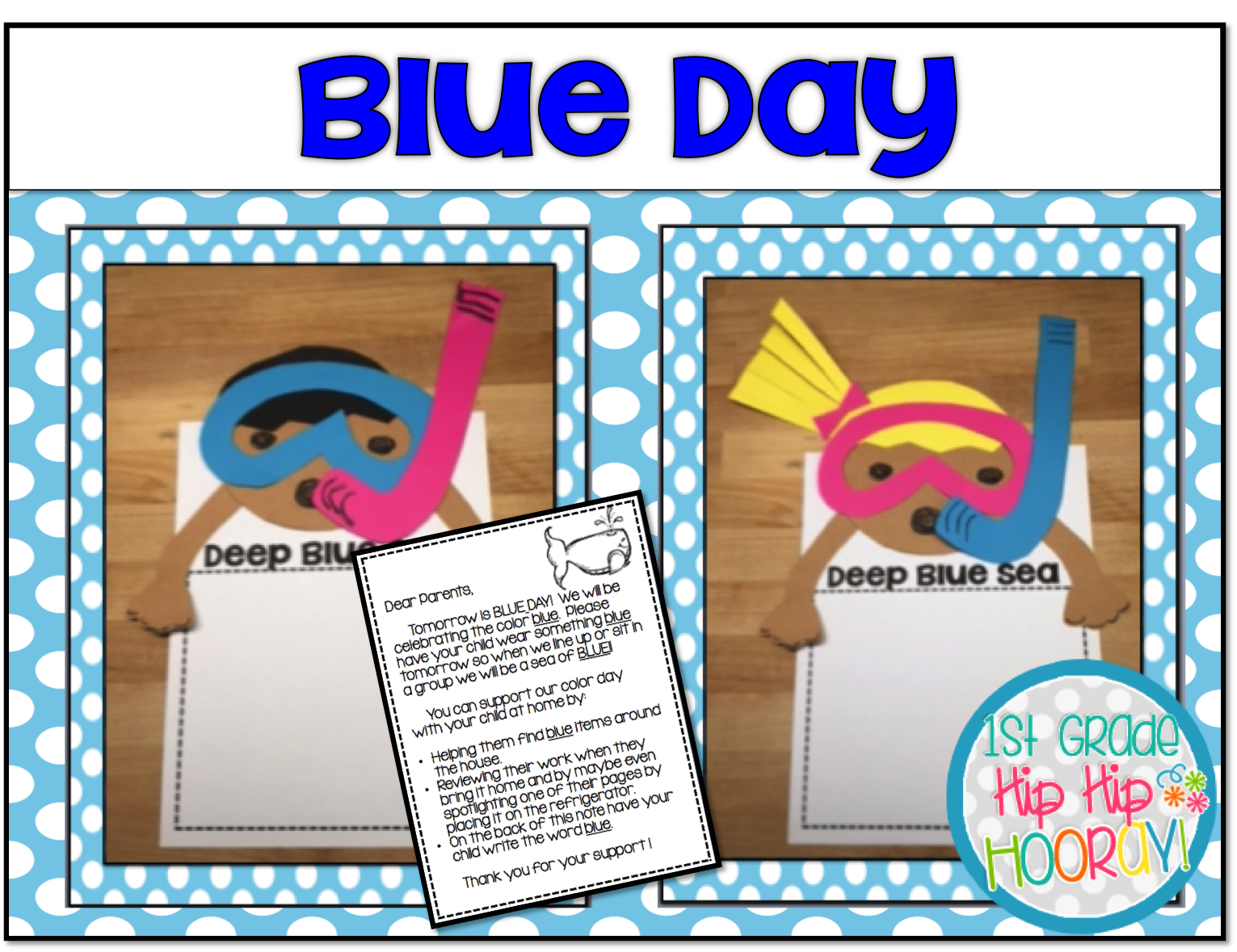 1st Grade Hip Hip Hooray!: Blue Day!