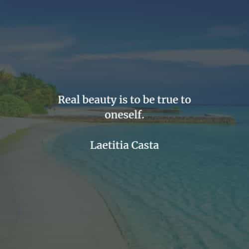 60 Beauty quotes and sayings that will enlighten you