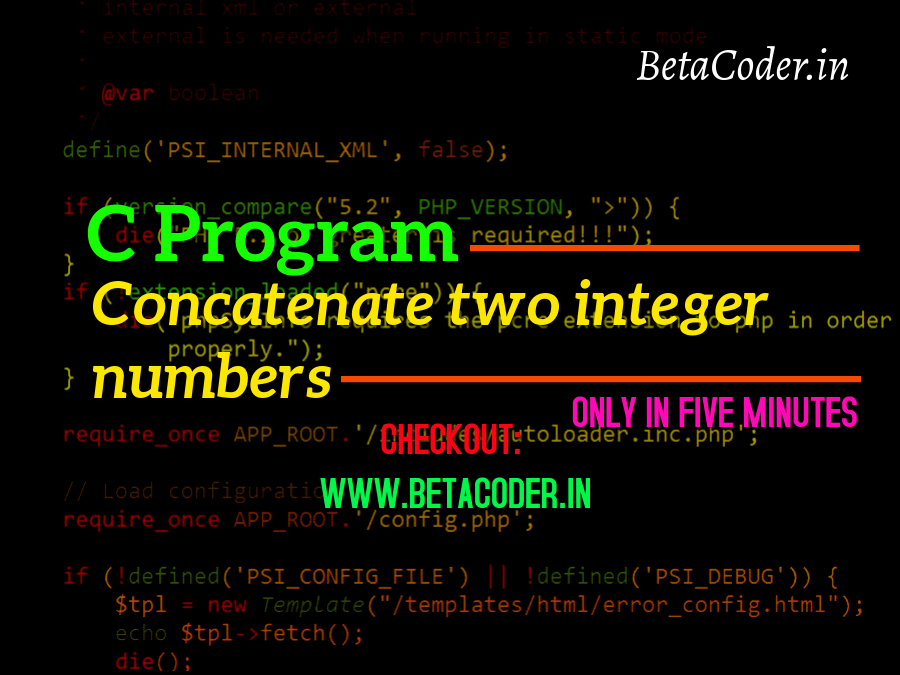 C Program To Concatenate Two Integer Numbers Beta Coder