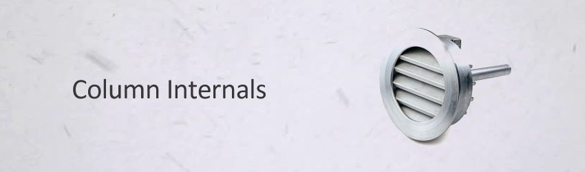 Column Internal-Finepac: What are Distillation Trays and Column Internal?