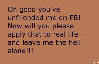 Quotes About Being Unfriended. QuotesGram