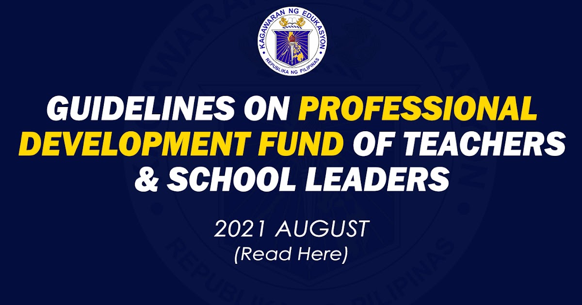 DepEd issues guidelines on professional development fund of teachers ...