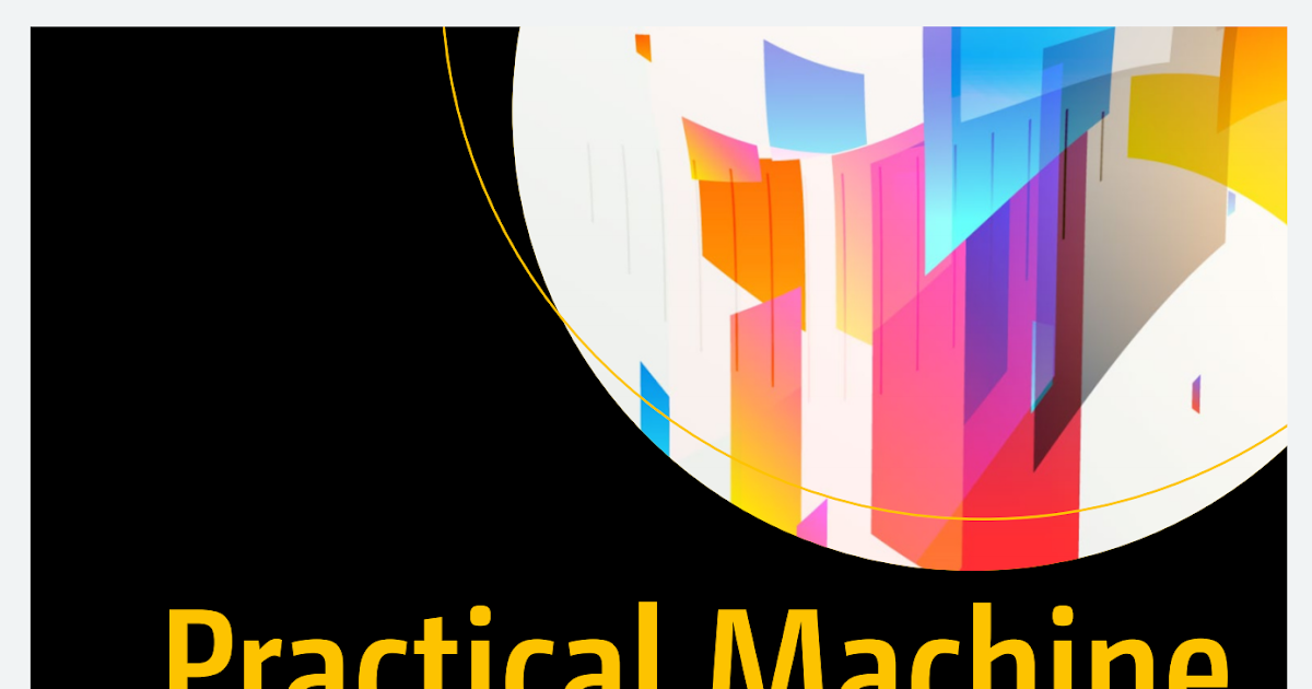 Practical Machine Learning with Python - KING OF EXCEL