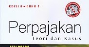 PERPAJAKAN Teori dan Kasus EDISI 8 BUKU 2 - Siti Resmi - TOKO BUKU Setiono