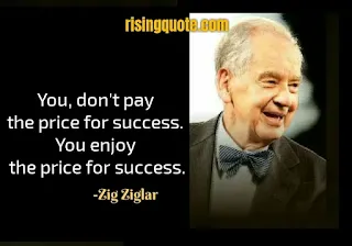 10 Quotes of Zig Ziglar that will Inspire you to Succeed in your life