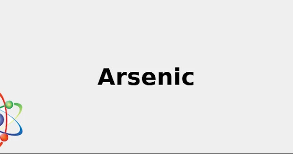 Atomic Number 33 (Arsenic: Color, Uses, State and more...) 2022