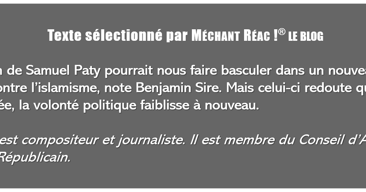 Benjamin Sire : Pourquoi l’assassinat de Samuel Paty doit provoquer un ...