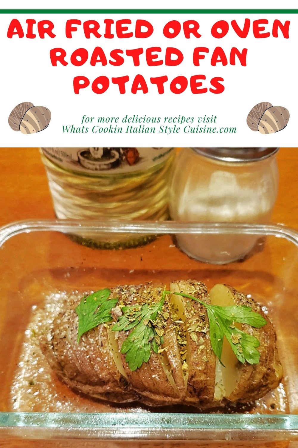 Air Fried or Oven Roasted Fan Potatoes | What's Cookin' Italian Style ...