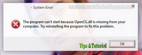 Memperbaiki Error OpenCL.dll is missing from your computer di Windows ...