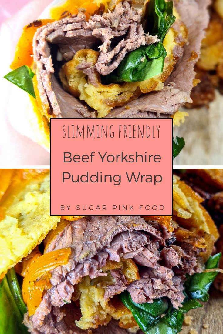 Beef Yorkshire Pudding Wrap Recipe | Slimming Friendly | Sugar Pink ...