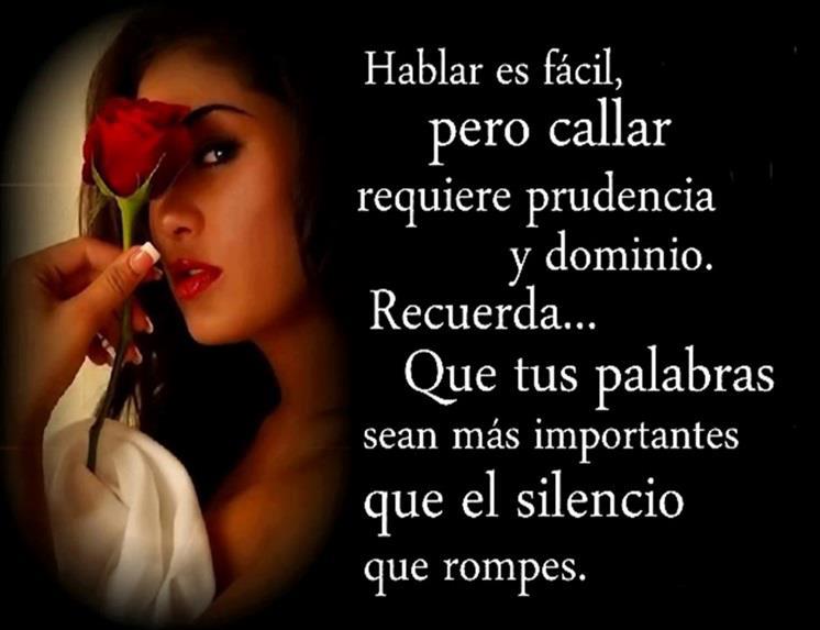 miry-myriam: EL ARTE DE HABLAR - LA VIRTUD DE CALLAR