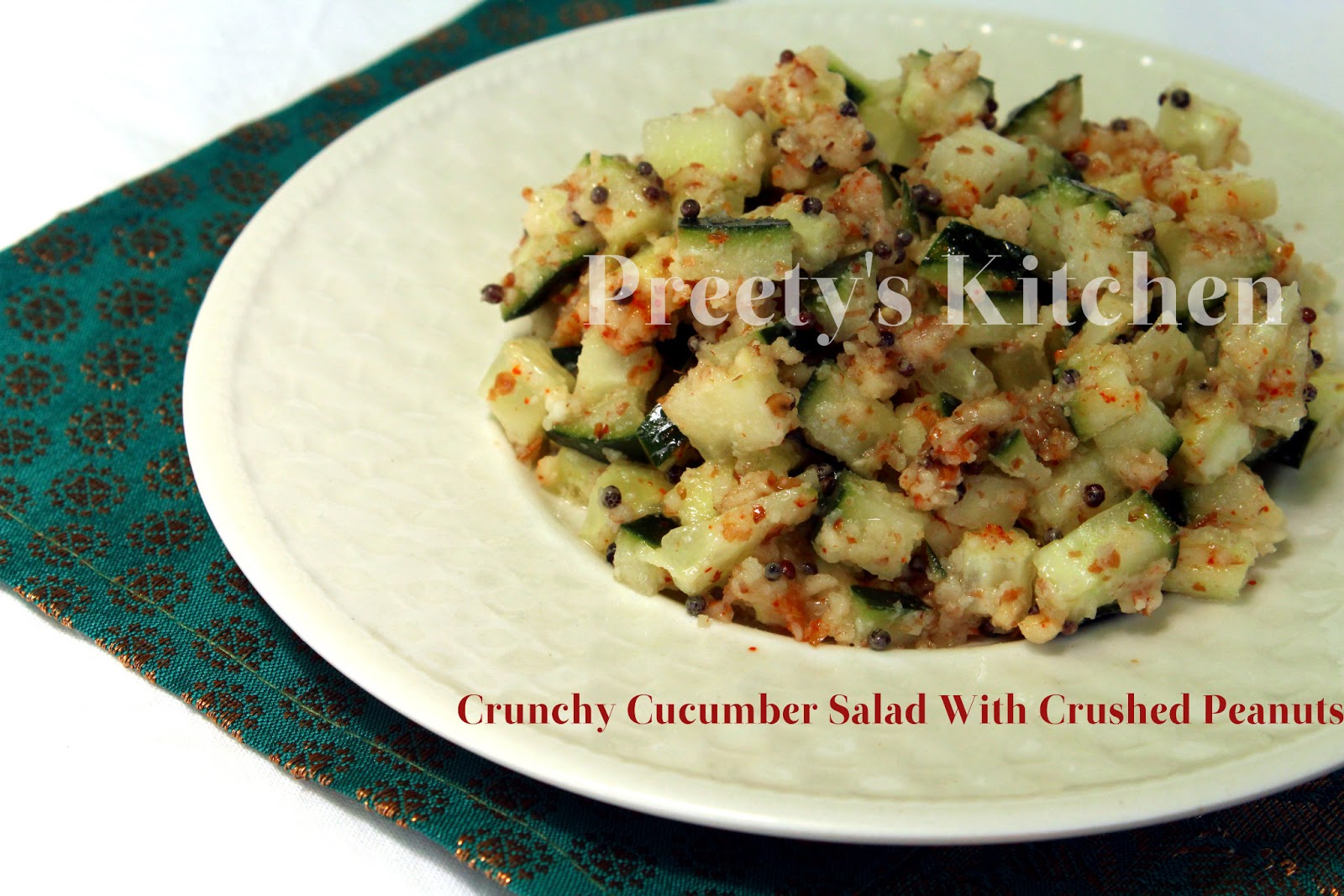 Preety's Kitchen: Crunchy Cucumber Salad With Crushed Peanuts / Kheere ...