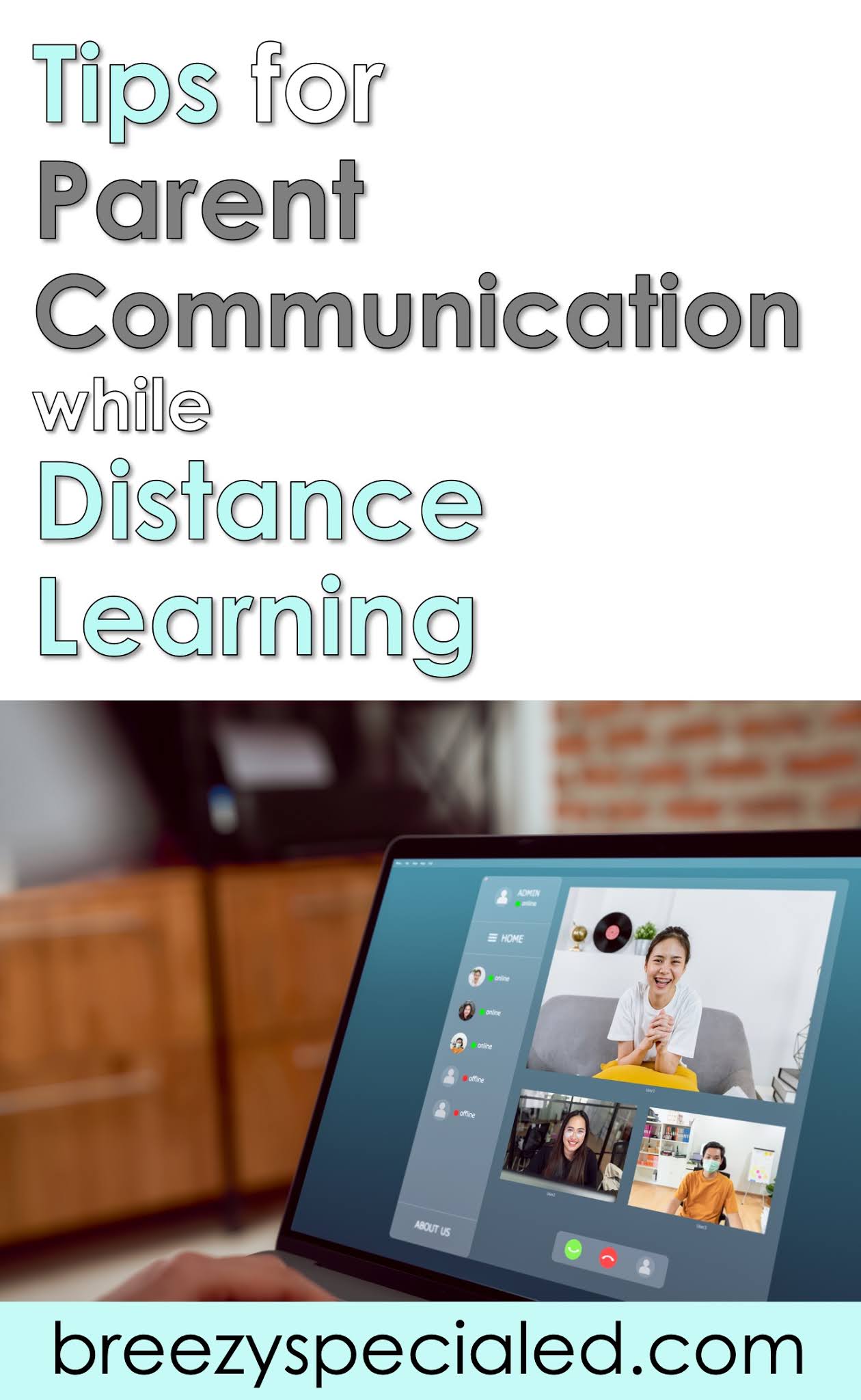 Tips for Parent Communication for Distance Learning and Beyond - Breezy ...