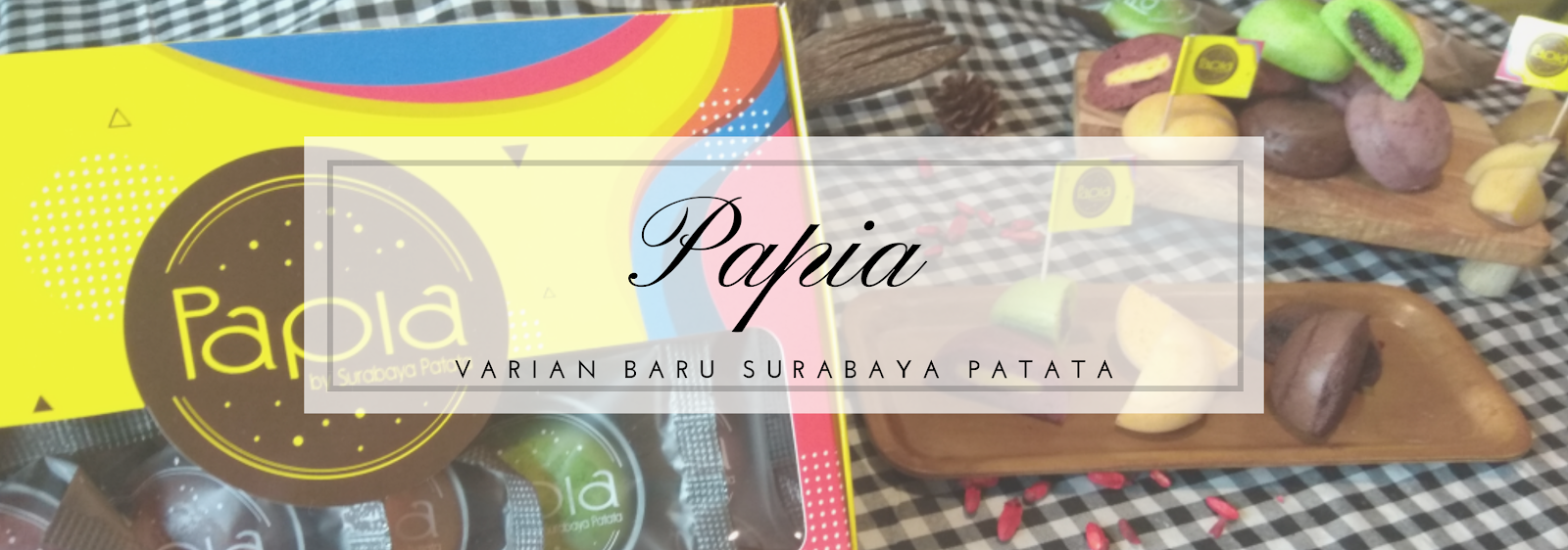 Papia, Varian Baru Dari Surabaya Patata
