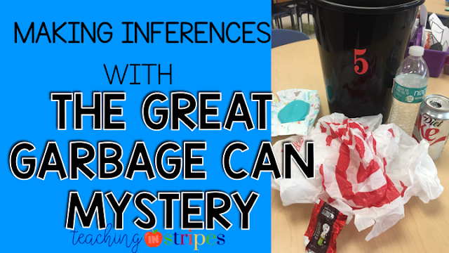 The Great Garbage Can Mystery- A FUN Making Inferences Lesson ...