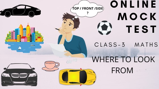 Class 3 Maths WHERE TO LOOK FROM Online Test Class 3 Maths WHERE TO LOOK FROM Online Test
