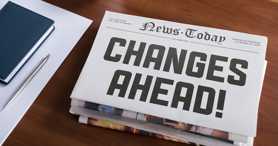 There's Changes Coming..