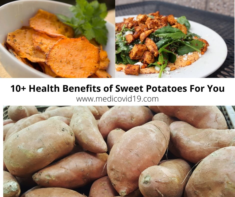 10+ Health Benefits of Sweet Potatoes For You