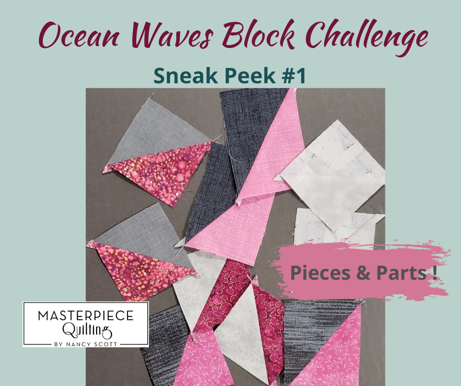 Masterpiece Quilting: Ocean Waves Block Challenge - Sneak Peek #1