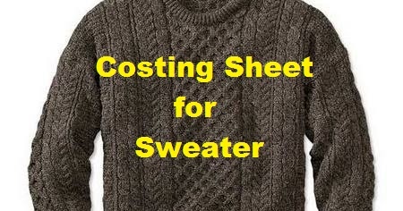 How to Prepare Costing Sheet for Sweater - Ahli Desain Tekstil