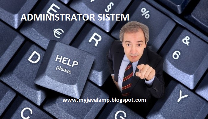 System Administrator atau Administrator Sistem | MyJavaLAMP