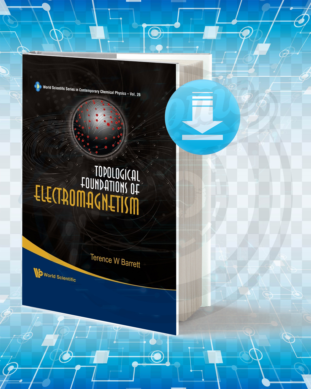 Download Topological Foundations Of Electromagnetism Pdf