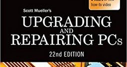 Computers & Technology Books: Upgrading and Repairing PCs (22nd Edition)