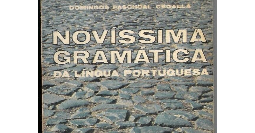 Refeitório Cultural - Blog de William Mendes: Domingos Paschoal Cegalla ...