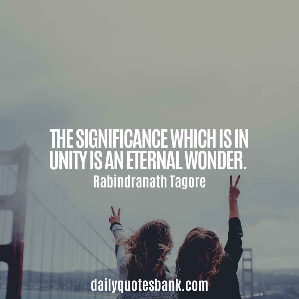 122 Inspirational Quotes About Unity In Diversity Strength