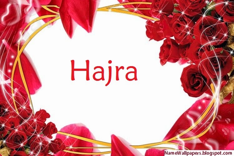 Hajra Name Wallpapers Hajra ~ Name Wallpaper Urdu Name Meaning Name ...
