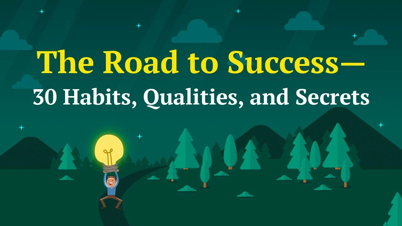 The Road to Success – 30 Habits, Qualities and Secrets - #infographic ...