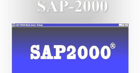 Formation SAP - 2000 | Site spécialisé dans l'ingénierie civile, l'architecture