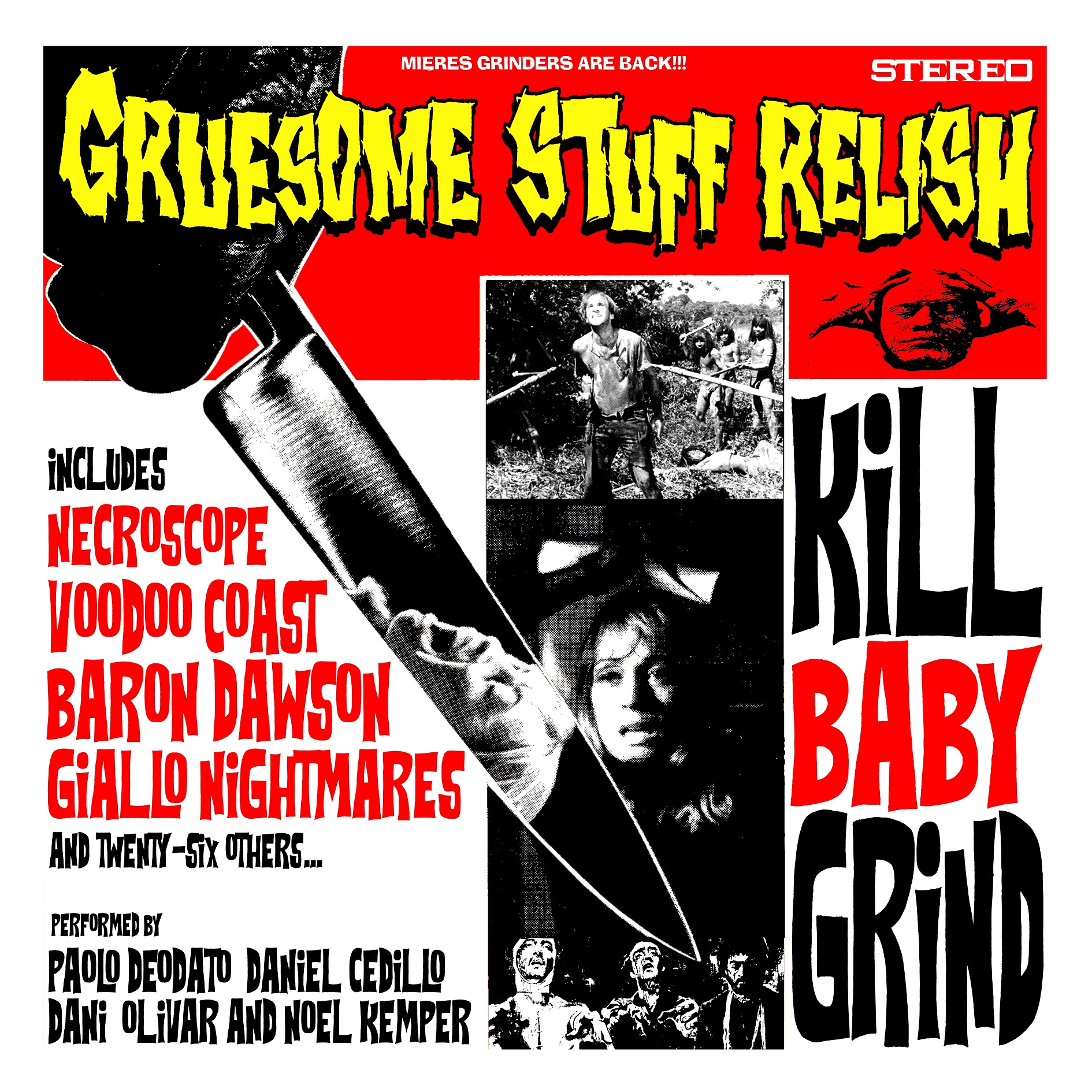 RUIDO NOISE: GRUESOME STUFF RELISH "KILL BABY GRIND"