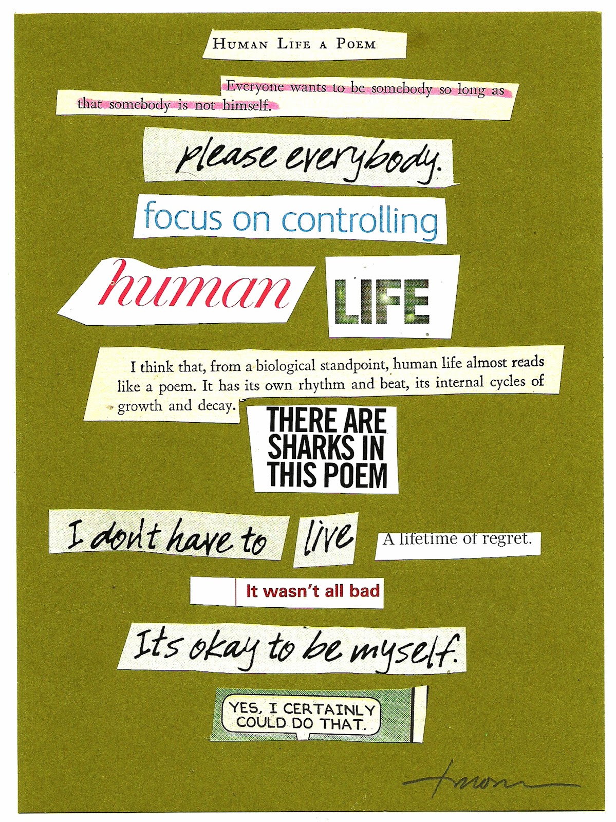 The collage poet: Human Life: A Poem