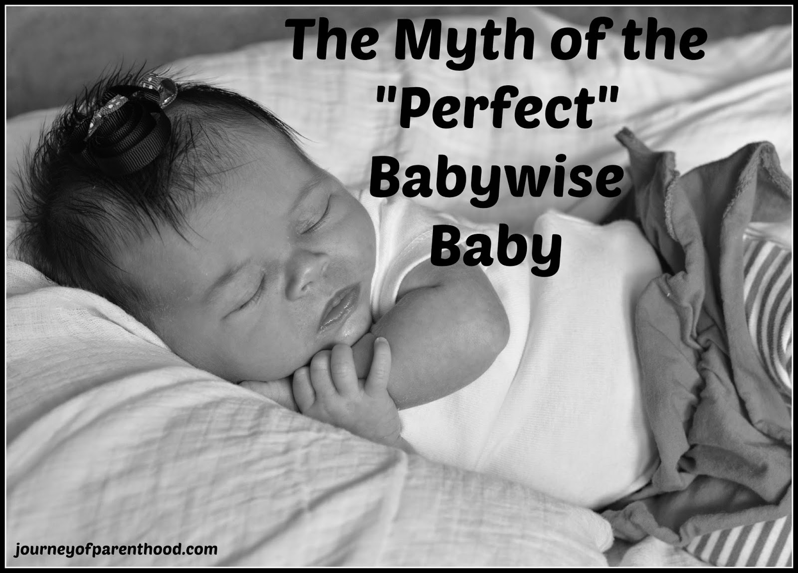 The Myth of the "Perfect" Babywise Baby - The Journey of Parenthood...