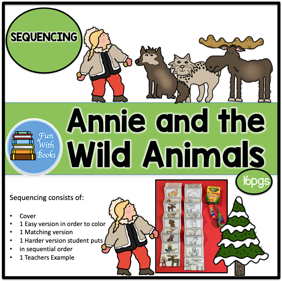 ANNIE AND THE WILD ANIMALS SEQUENCING ~ Book Units by Lynn