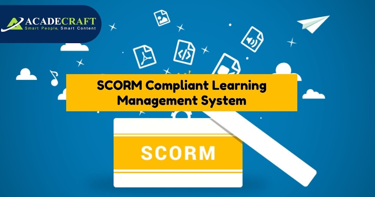 Best practices to create SCORM compliant learning management system