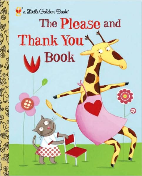 365 Great Children's Books: Day 95: The Please and Thank You Book