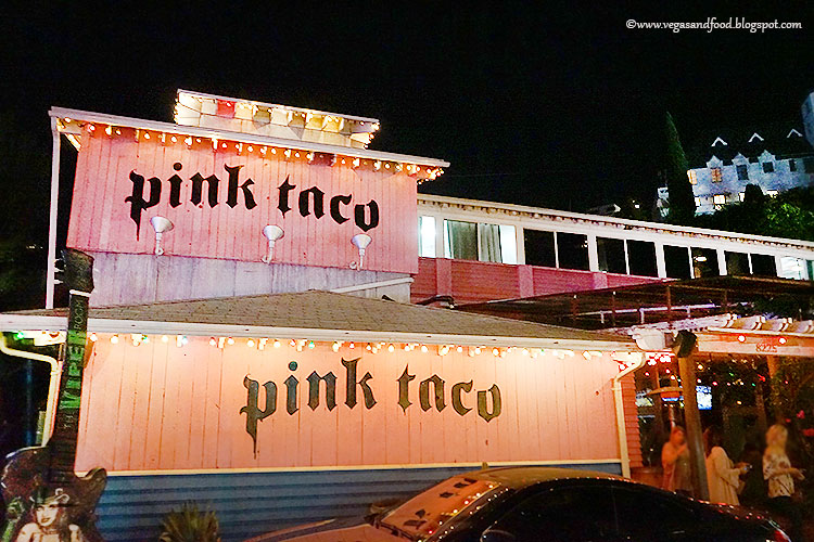 Pink Taco - West Hollywood - Vegas and Food