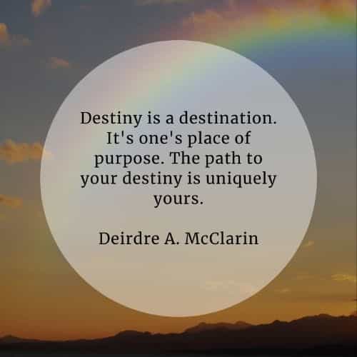 60 Destiny quotes that will help explain its true meaning