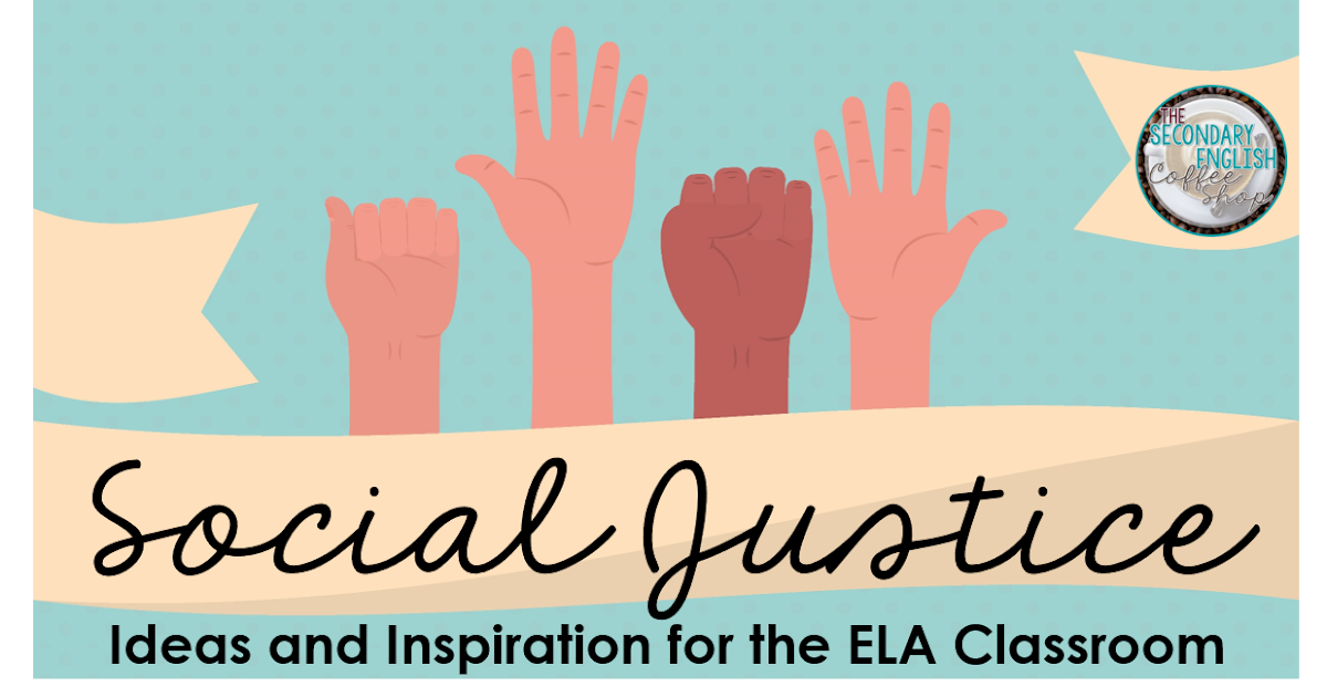 Social Justice Ideas For Middle High School English The Secondary social-justice-ideas-for-middle-high-school-english-the-secondary