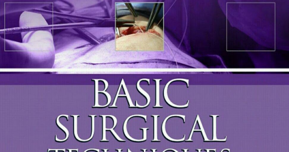 Medical Ebooks Pdf Blog: Basic Surgical Techniques, by R. M. Kirk,