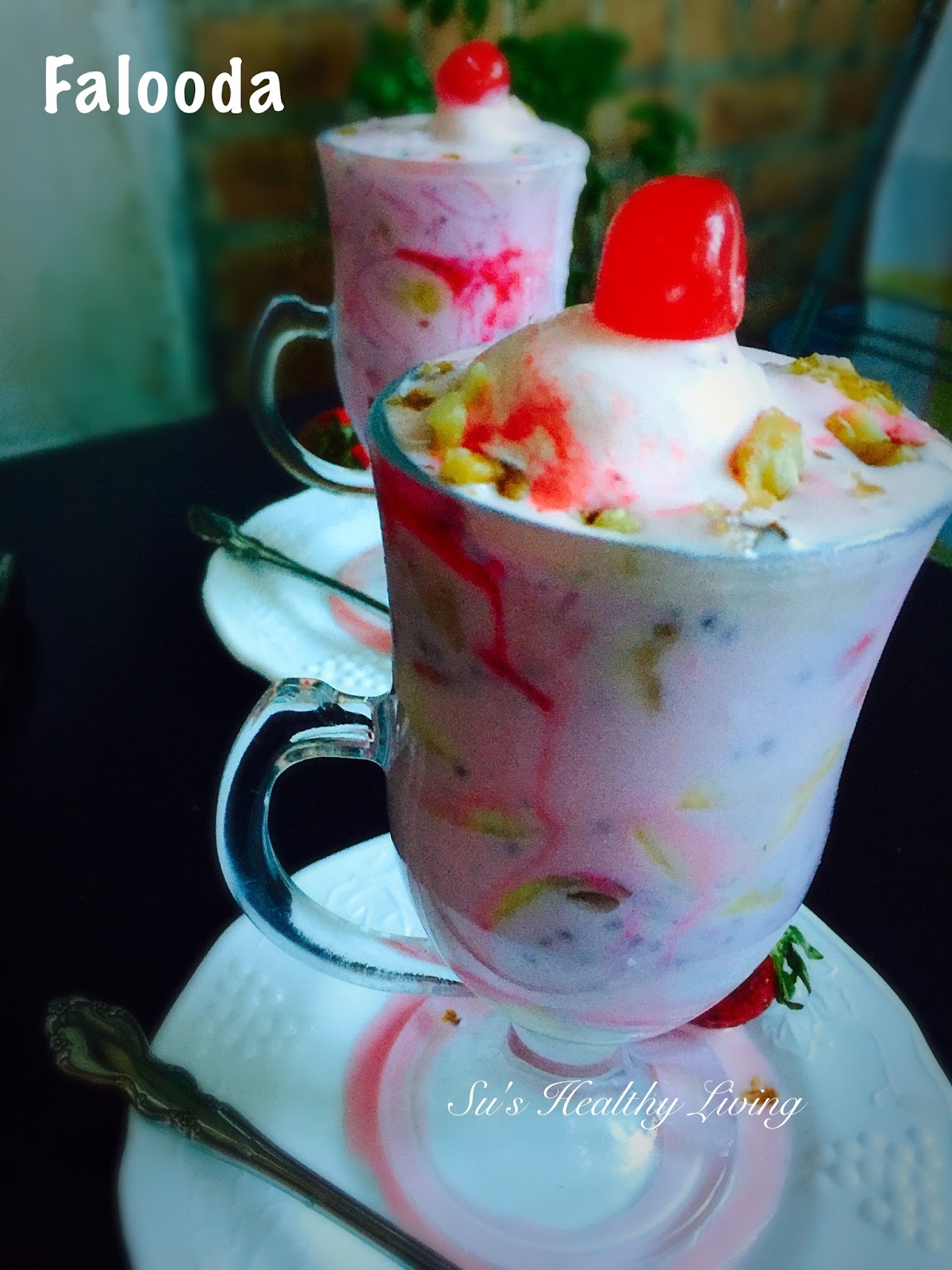 Su'sHealthyLiving: Strawberry Falooda; made healthy