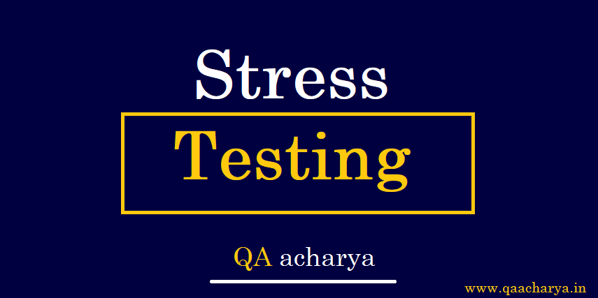 Stress Testing In Software Testing With Example Stress Testing In Software Testing With Example