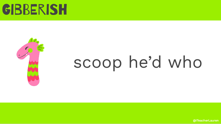 iTeacher Lauren: Guess the Gibberish Game