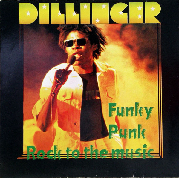 Kingston Roots: Dillinger - Funky Punk - Rock To The Music