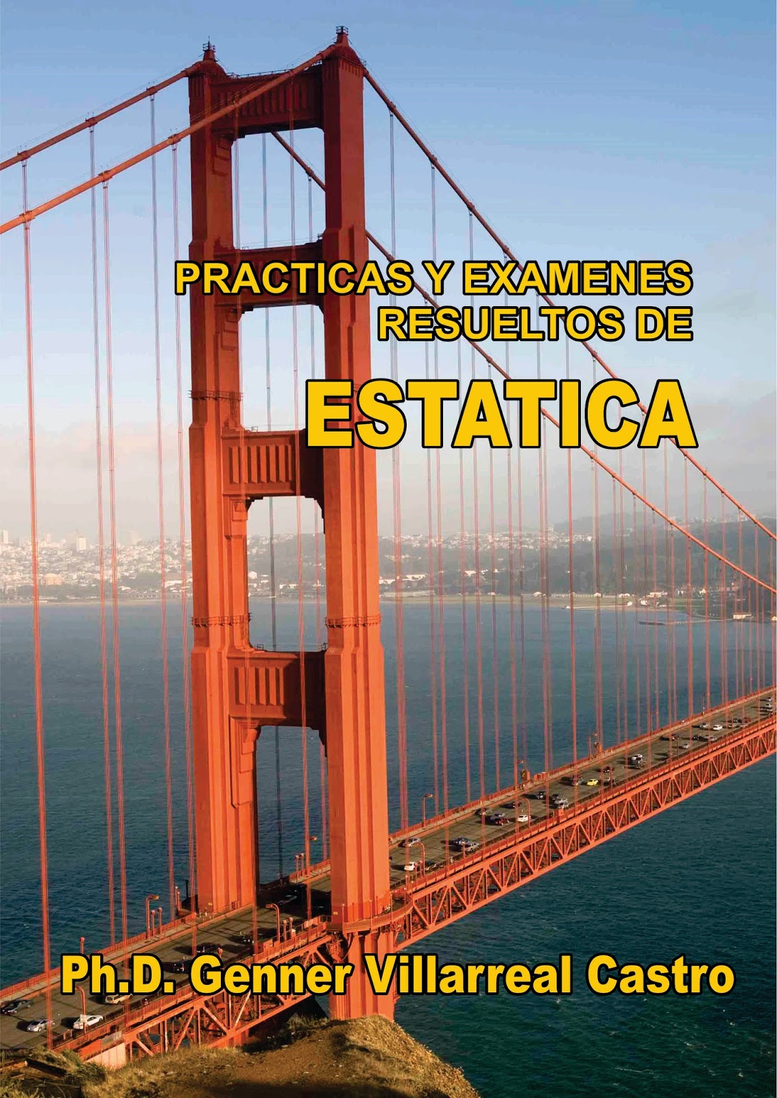 MATERIALES DE INGENIERÍA Y OBRAS : Libro ESTÁTICA Prácticas y Exámenes ...