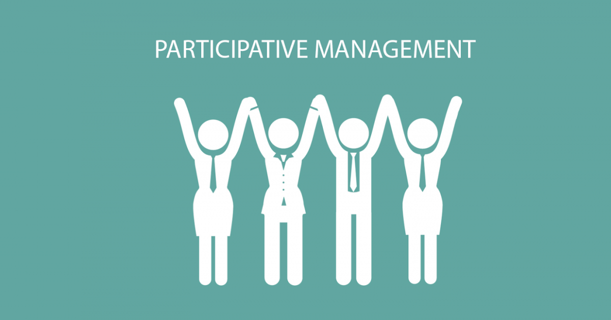 PARTICIPATIVE MANAGEMENT & ITS ADVANTAGES.